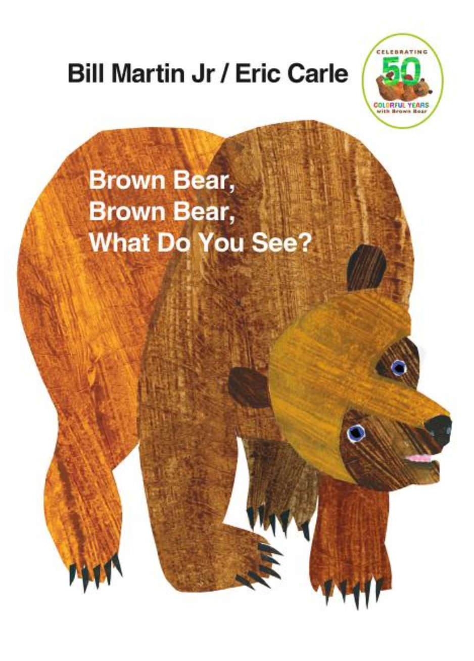 BROWN BEAR BROWN BEAR WHAT DO | Stay Gold Books